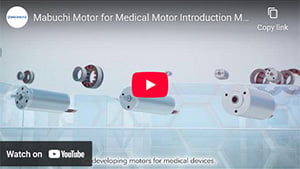 Mabuchi Motor for Medical Motor Introduction Movie | Mabuchi Motor ...